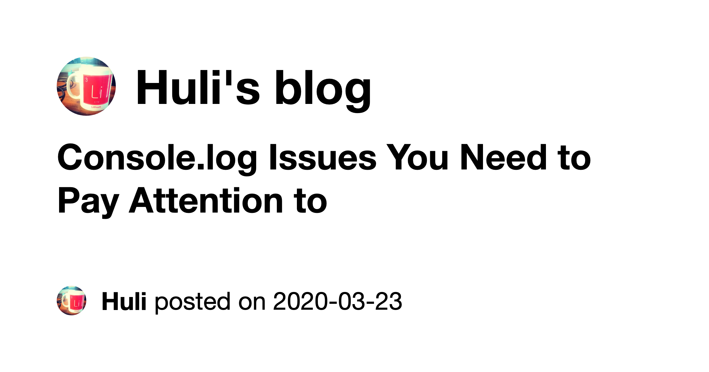 Console.log Issues You Need to Pay Attention to - Huli's blog