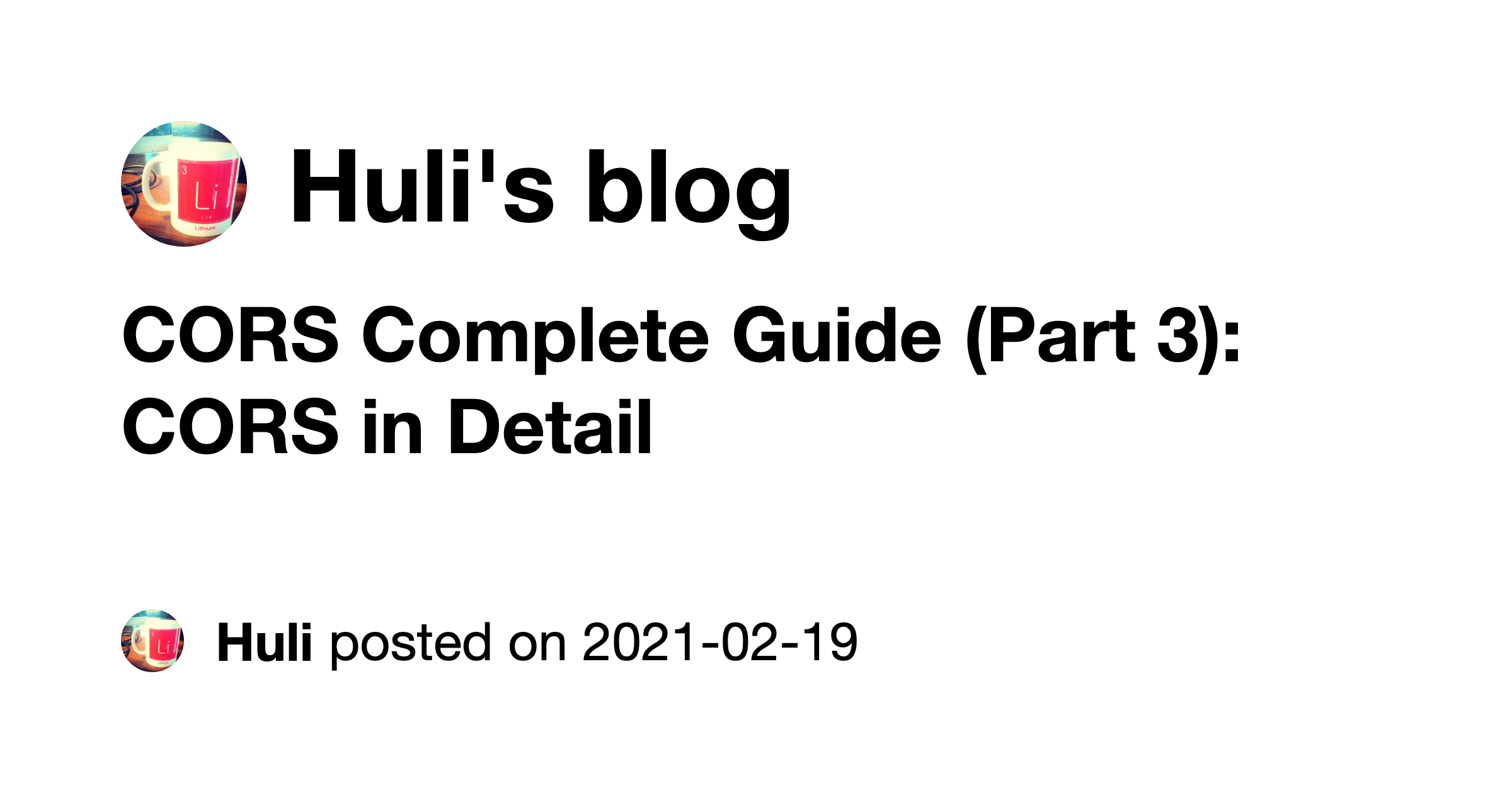 CORS Complete Guide (Part 3): CORS in Detail - Huli's blog