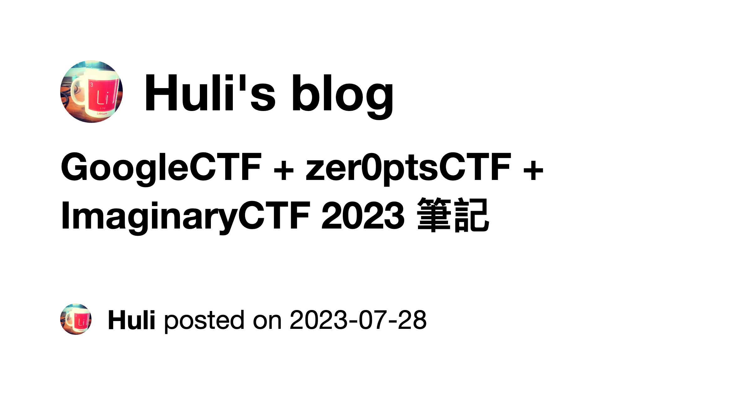 GoogleCTF + zer0ptsCTF + ImaginaryCTF 2023 筆記 - Huli's blog