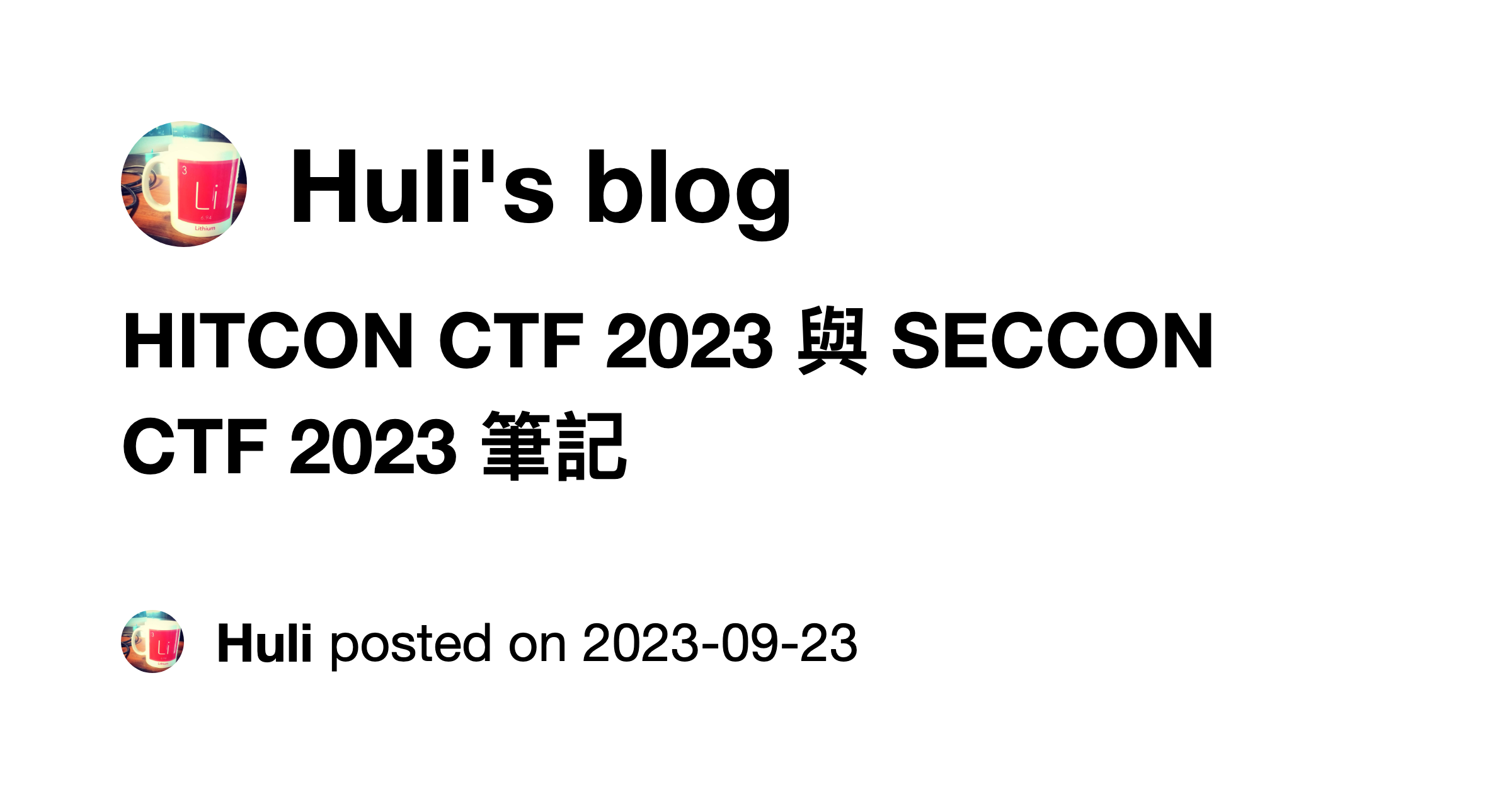 HITCON CTF 2023 與 SECCON CTF 2023 筆記 - Huli's blog HITCON CTF 2023 與 SECCON CTF 2023 筆記 - Huli's blog
