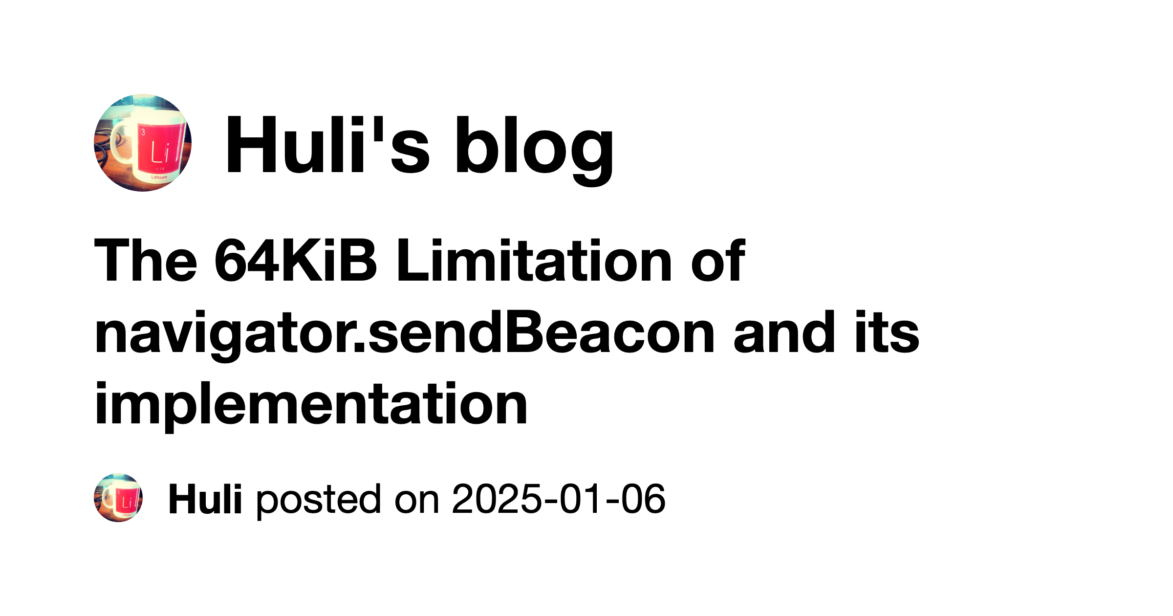 The 64KiB Limitation of navigator.sendBeacon and its implementation - Huli's blog
